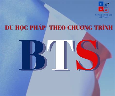 Du HỌc PhÁp Theo ChƯƠng TrÌnh Bts Fvn Chuyên Du Học Pháp Du Học