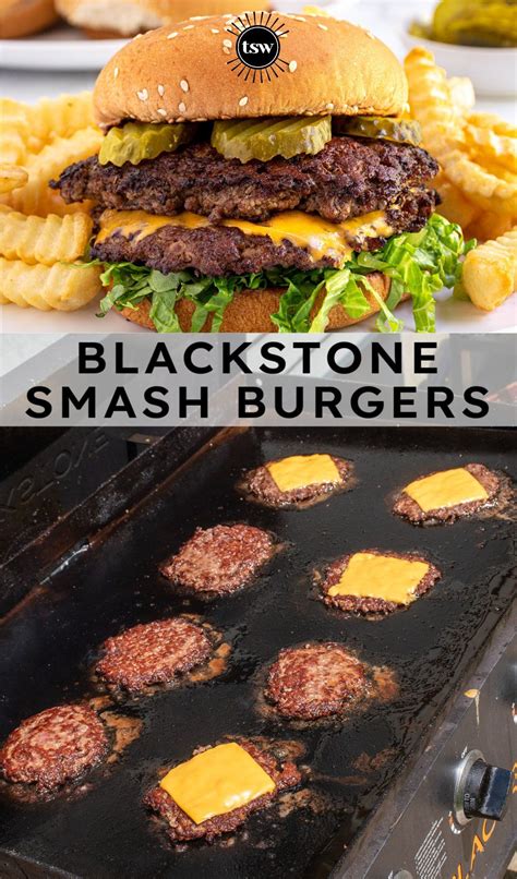 Blackstone Smash Burger Recipe Smash Burgers On Blackstone