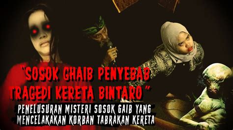 SETAN BUDEG & SOSOK HANTU PENUNGGU IKUT ANDIL DI TRAGEDI KERETA BINTARO 1987 EKSPLOR KISAH ...