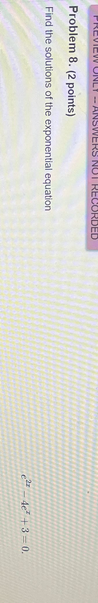 Solved Problem 8. (2 ﻿points)Find the solutions of the | Chegg.com