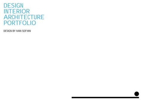 Portfolio Design Arsitektur Dan Interior Ivan Sofyan Pdf