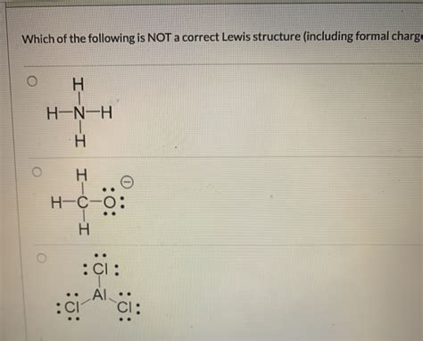 Solved Which Of The Following Is NOT A Correct Lewis Chegg