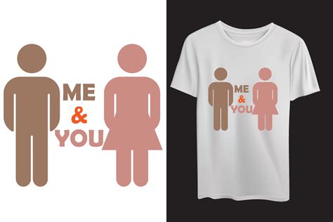 Me And You T Shirt Design Vector Graphic By Kajimone0000 · Creative Fabrica