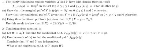 Solved The Jointly Continuous Random Variables X And Y Chegg