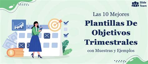 Las 10 Mejores Plantillas De Objetivos Trimestrales Con Muestras Y Ejemplos