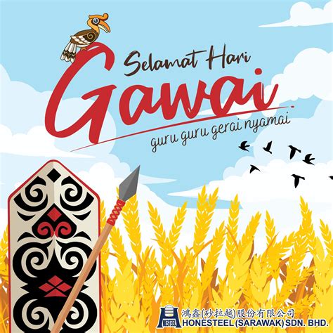 Selamat Hari Gawai 🌾🌾🌾 May You Have A Honesteel Sdn Bhd