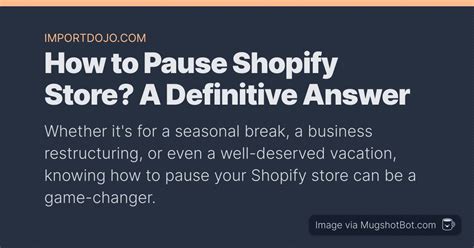 How to Pause Shopify Store? A Definitive Answer