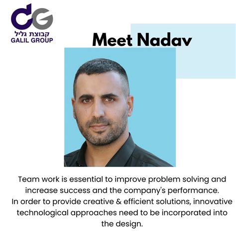 הכירו את נדב מור יוסף נדב הצטרף לקבוצת גליל בשנת 2021 ומשמש כמתכנן