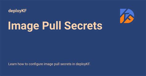 image pull secrets deploykf