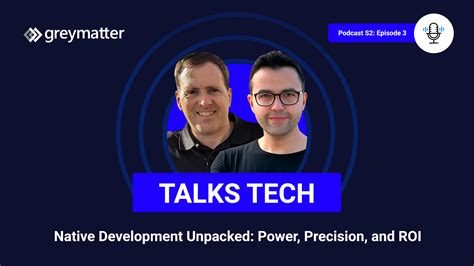 Native Application Development Unpacked Power Precision And Roi