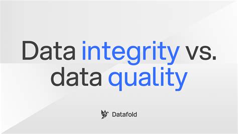 Navigating Data Integrity And Quality Essential Insights For Data