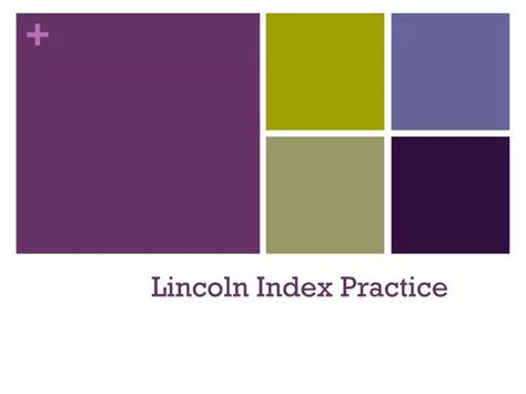 Ppt Lincoln Index Practice Powerpoint Presentation Free Download