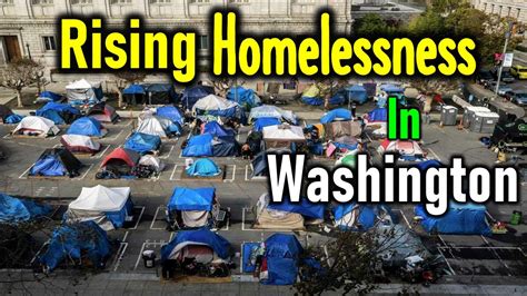 Growing Homeless Crisis In Washington A Closer Look On Homelessness