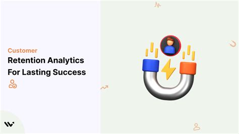 Customer Retention Analytics For Sustainable Success 2025