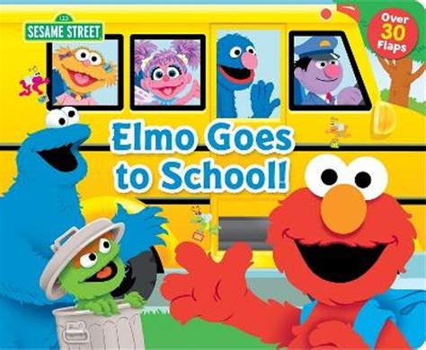 Elmo Goes To School Sesame Street Lift The Flap Board Book
