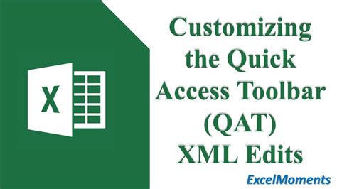 Customizing Quick Access Toolbar Qat In Excel With Xml Edits Youtube