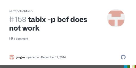 Tabix P Bcf Does Not Work · Issue 158 · Samtoolshtslib · Github
