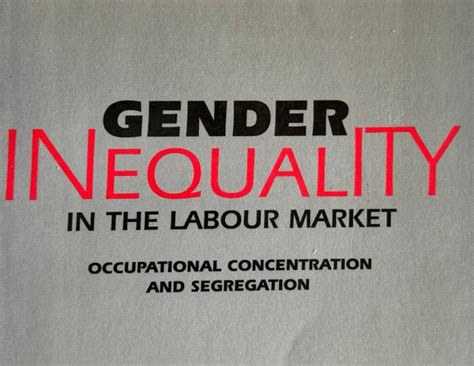Gender Inequality In The Labour Market
