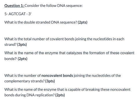 Solved Question Consider The Follow DNA Sequence Chegg