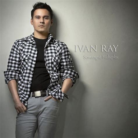 Lirik Lagu Ivan Ray Semangat Hidupku Pancaswara Lyrics