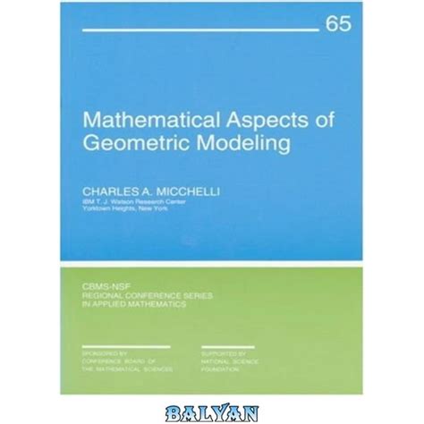 خرید و قیمت دانلود کتاب Mathematical Aspects Of Geometric Modeling ترب