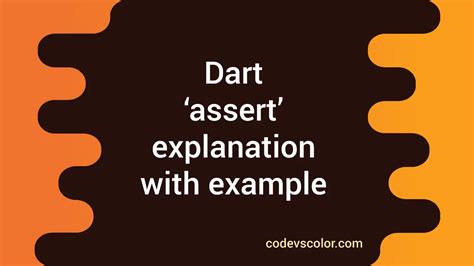 Assert Statement In Dart Explanation With Example Codevscolor
