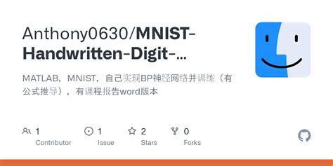 Github Anthony0630mnist Handwritten Digit Recognition Matlab，mnist，自己实现bp神经网络并训练（有公式推导