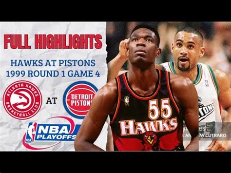 1999 Playoffs Round 1 Game 4 Atlanta Hawks At Detroit Pistons Youtube