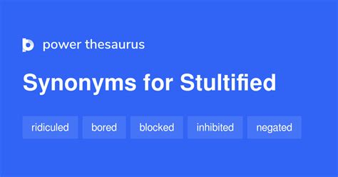 Stultified Synonyms 107 Words And Phrases For Stultified