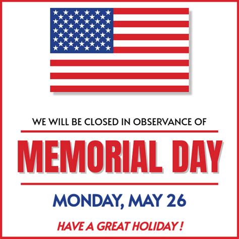 Copy Of Happy Memorial Day 2025 We Will Be Closed Sign Reminder
