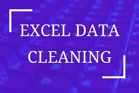 clean excel spreadsheet excel data cleaning data cleanup by