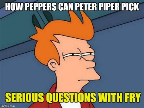 Futurama Fry Meme Imgflip