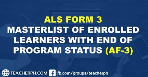 Als Form 3 Masterlist Of Enrolled Learners With End Of Program Status Af 3 Teacherph