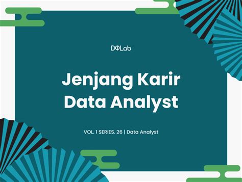 Tips Meningkatkan Jenjang Karir Data Analyst