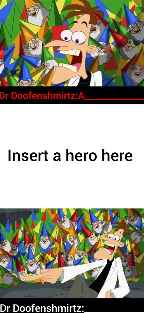 Dr Doofenshmirtz Blank Meme By Josiahreed12345 On Deviantart