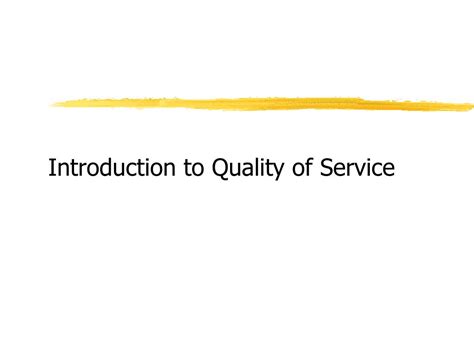Ppt Introduction To Quality Of Service Powerpoint Presentation Free Download Id 4283381