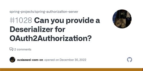 Can You Provide A Deserializer For Oauth2authorization · Issue 1028