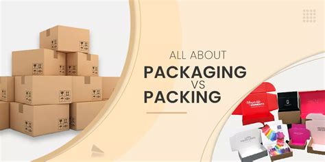 All About Packing And Packaging Silver Edge Packaging