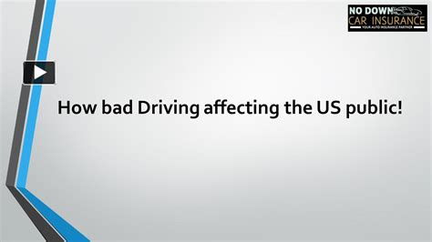 Ppt How Bad Driving Affecting The Us Public Powerpoint Presentation