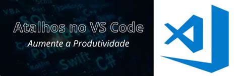 Atalhos No Vs Codepython Aumentando A Produtividade