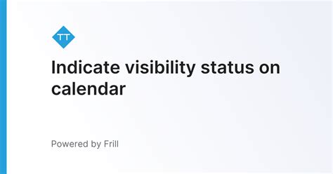 Indicate Visibility Status On Calendar
