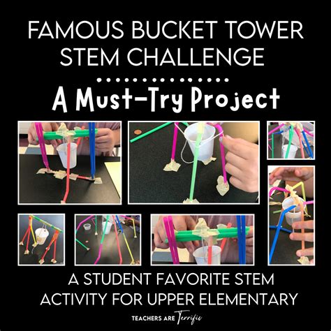 The Famous Bucket Tower Stem Challenge A Must Try Project Teachers