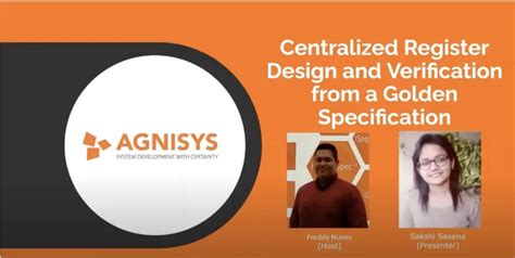 Centralized Register Design And Verification From A Golden Specification Agnisys Inc