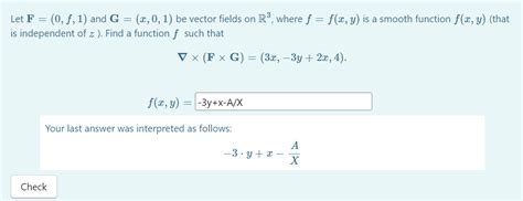 solved let f 0 f 1 and g x 0 1 be vector fields on r3