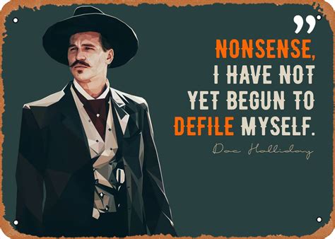 Doc Holliday Tombstone Quotes