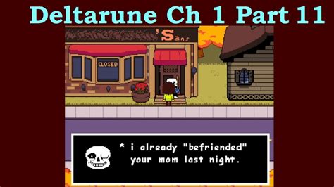 Sans Befriended Kriss Mom 111 Deltarunechapter1 Deltarune Youtube
