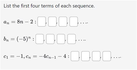 solved list the first four terms of each sequence an 8n−2