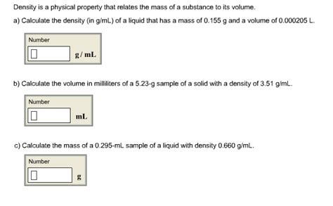 Solved Density Is A Physical Property That Relates The Mass Chegg Com