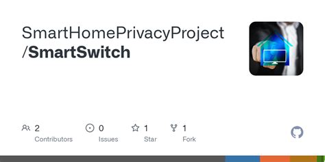 Github Smarthomeprivacyprojectsmartswitch
