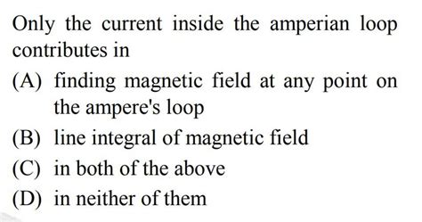 Only The Current Inside The Amperian Loop Contributes In Filo